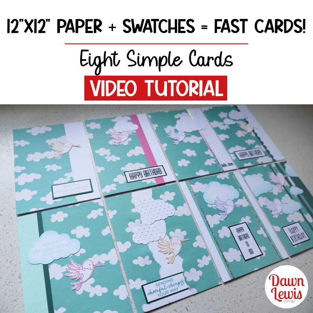 12"x12" Paper + Swatches = Fast Cards!
